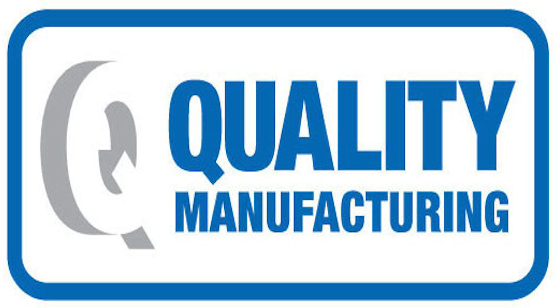 Manufacturing – Quality Manufacturing